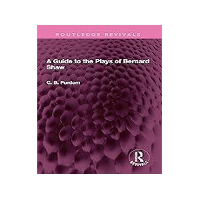 [预订]A Guide to the Plays of Bernard Shaw 9781032527253