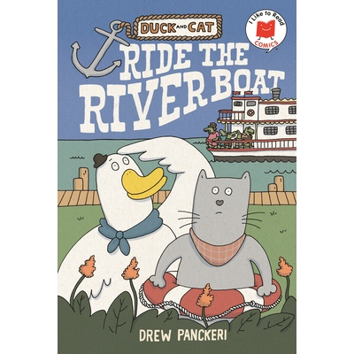 预订 Duck and Cat Ride the Riverboat: 9780823460519