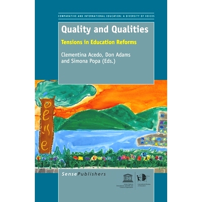 预订 Quality and Qualities: Tensions in Education Reforms 质量和素质：教育改革中的紧张局势: 9789460919503