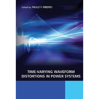 【预订】Time-Varying Waveform Distortions in Power Systems