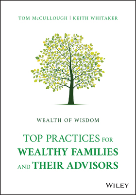 【预订】Top Practices For Wealthy Families And Their Advisors 9781119827702