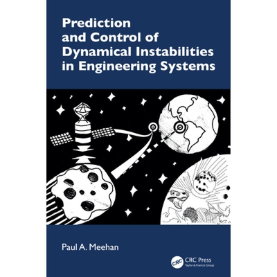 预订 Prediction and Control of Dynamical Instabilities in Engineering Systems 工程系统动态失稳的预测与控制 9781032803449