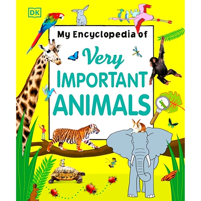 现货 DK幼儿百科全书 那些重要的动物 英文原版 Encyclopedia of Very Important Animals