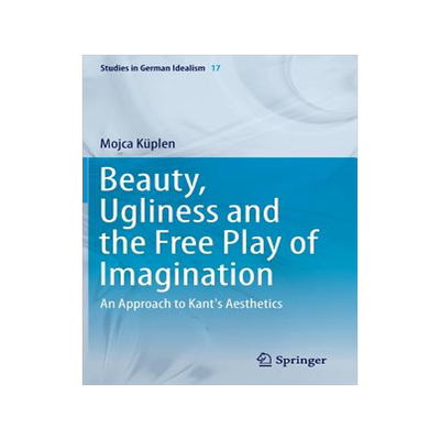 预订 Beauty, Ugliness and the Free Play of Imagination