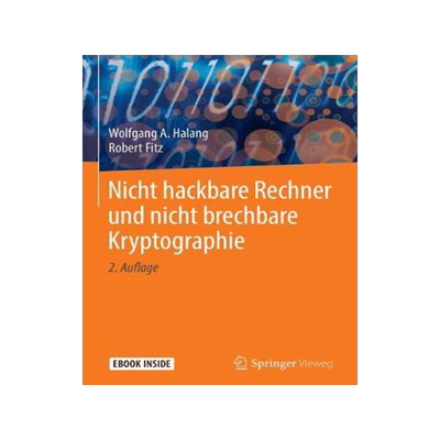 预订 Nicht hackbare Rechner und nicht brechbare Kryptographie