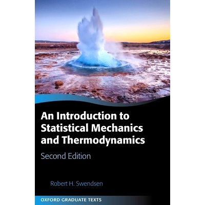 An Introduction to Statistical Mechanics and Thermodynamics 统计力学与热力学概论：*版: 9780198853237