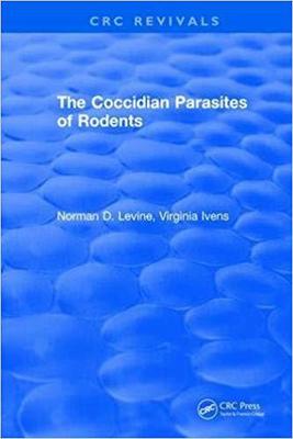 【预售】The Coccidian Parasites of Rodents