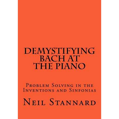 预订 Demystifying Bach at the Piano: Problem Solving in the Inventions and Sinfonias: 9781537400365
