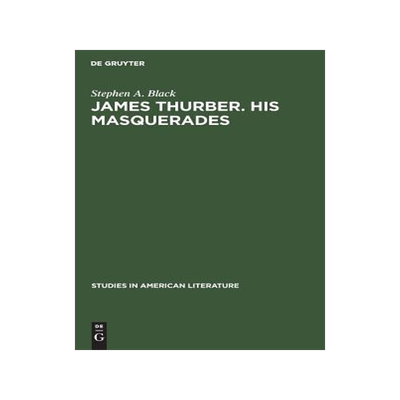 [预订]James Thurber. His masquerades 9783111013725