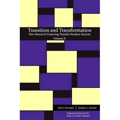 预订 Transition and Transformation: New Research Fostering Transfer Student Success: 9781940771472