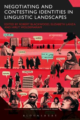 【预订】Negotiating and Contesting Identities in Linguistic Landscapes