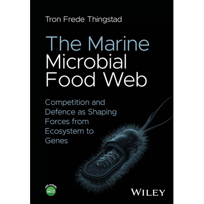预订 The Marine Microbial Food Web Competition and Defence as Shaping Forces from Ecosystem to Genes 海洋微生物食物网：