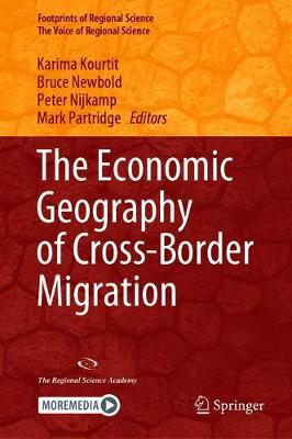 【预订】The Economic Geography of Cross-Border Migration