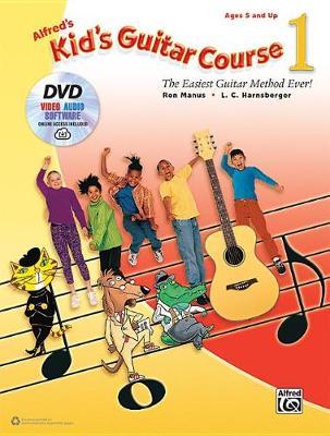 【预订】Alfred’s Kid’s Guitar Course 1: The Easiest Guitar Method Ever!, Book, DVD & Online Video/Audio/Software