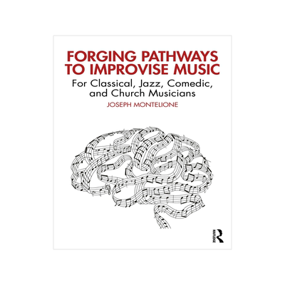 [预订]Forging Pathways to Improvise Music 9781032377735