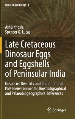 【预订】Late Cretaceous Dinosaur Eggs and Eggshells of Peninsular India