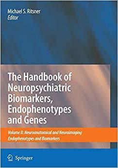 【预订】The Handbook of Neuropsychiatric Biomarkers, Endophenotypes and Genes