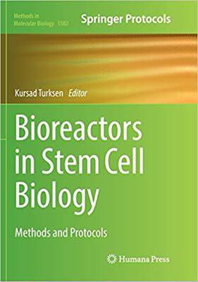 【预售】Bioreactors in Stem Cell Biology: Me...