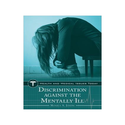 [预订]Discrimination against the Mentally Ill 9781610698917