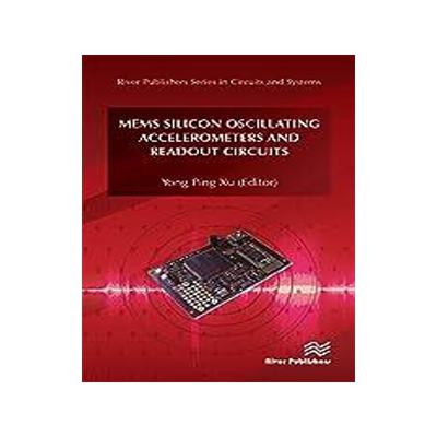 [预订]MEMS Silicon Oscillating Accelerometers and Readout Circuits 9788770229661