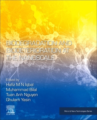【预订】Biodegradation and Biodeterioration at the Nanoscale 9780128239704