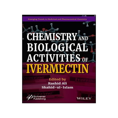 [预订]Chemistry and Biological Activities of Ivermectin 9781394166541