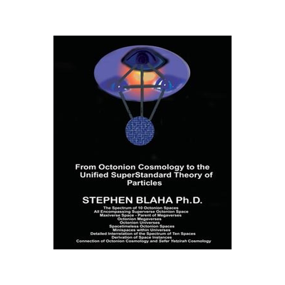 [预订]From Octonion Cosmology to the Unified SuperStandard Theory of Particles 9781735679549