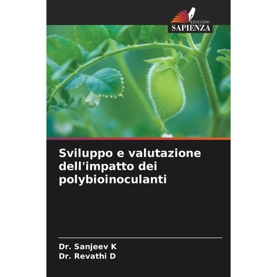预订 Sviluppo e valutazione dell’impatto dei polybioinoculanti: 9786209156588