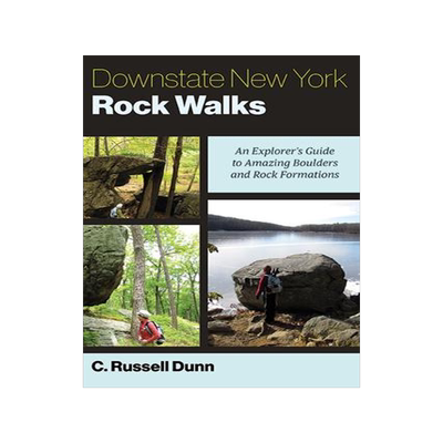 [预订]Downstate New York Rock Walks: An Explorer’s Guide to Amazing Boulders and Rock Formations 9781438494708