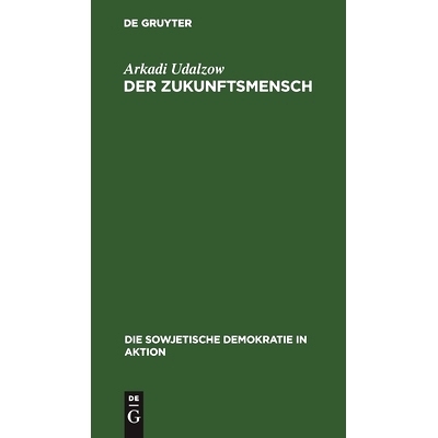 预订 Der Zukunftsmensch: (Über eine Diskussion in der Literaturnaja gaseta): 9783112480854