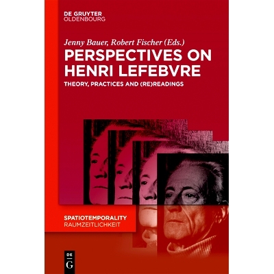 预订 Perspectives on Henri Lefebvre: Theory, Practices and (Re)Readings: 9783110494693