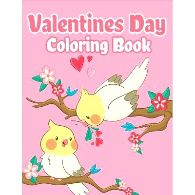 预订 Valentines Day Coloring Book: Happy Valentines Day Gifts for Kids School, Toddlers, Children, Him, Her, Boyfriend,
