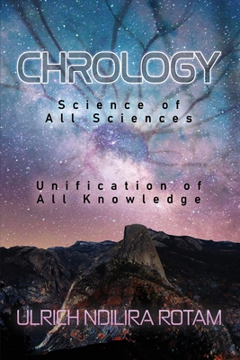 【预订】Chrology: Science of All Sciences Unification of All Knowledge