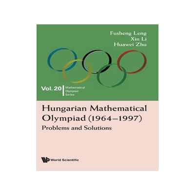 [预订]Hungarian Mathematical Olympiad (1964-1997) 9789811255557