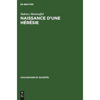 预订 Naissance d’une hérésie: Les adeptes de la pauvreté volontaire au moyen âge: 9783112306147