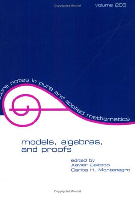 【预订】Models, Algebras, and Proofs