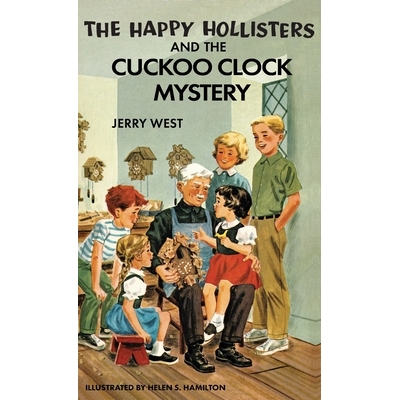 预订 The Happy Hollisters and the Cuckoo Clock Mystery: HARDCOVER Special Edition: 9781949436143