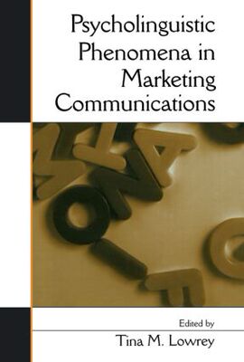【预订】Psycholinguistic Phenomena in Marketing Communications