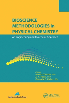 【预订】Bioscience Methodologies in Physical Chemistry: An Engineering and M 9781774632833
