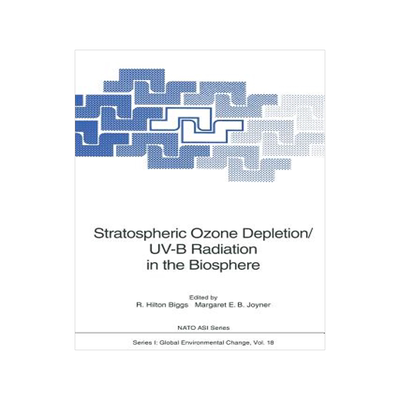 预订 Stratospheric Ozone Depletion/UV-B Radiation in the Biosphere