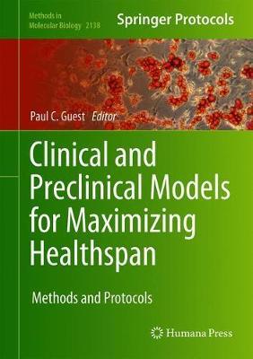 【预订】Clinical and Preclinical Models for Maximizing Healthspan: Methods and Protocols