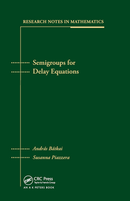 【预订】Semigroups for Delay Equations