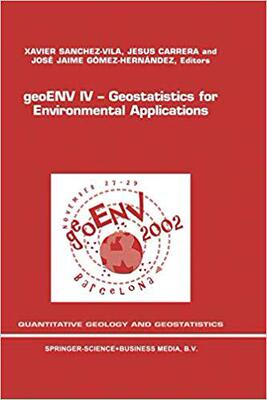【预订】geoENV IV — Geostatistics for Environmental Applications