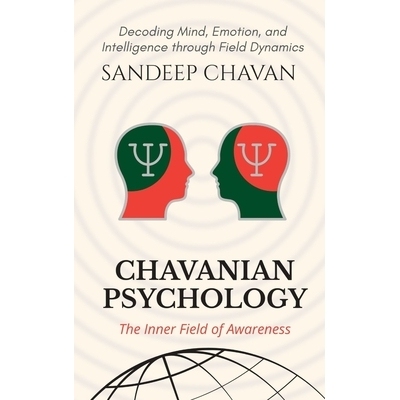 预订 Chavanian Psychology: The Inner Field of Awareness: 9788199417090
