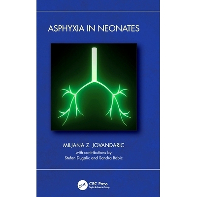 预订 Asphyxia in Neonates