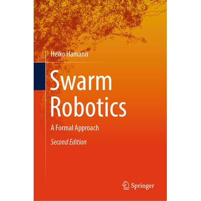 预订 Swarm Robotics A Formal Approach 群体机器人：形式方法 第2版 9783032105837