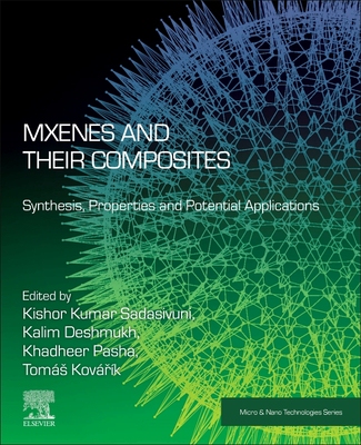 【预订】Mxenes and Their Composites 9780128233610