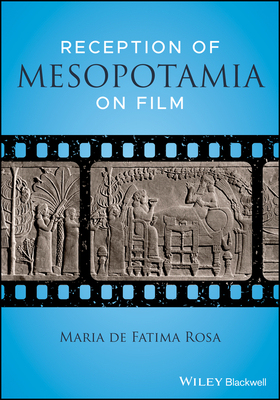 【预订】Reception Of Mesopotamia On Film 9781119778646
