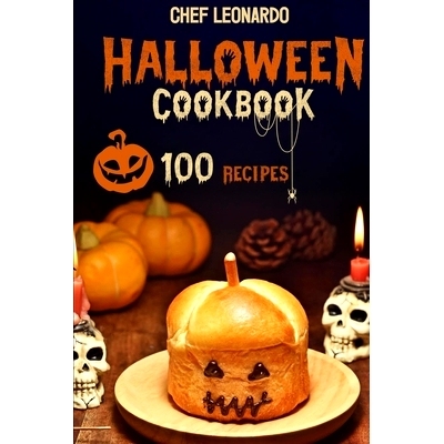 预订 Halloween Cookbook: 100 Fun and Spooky Halloween Recipes that kids and adults will truly enjoy: 9781914041990