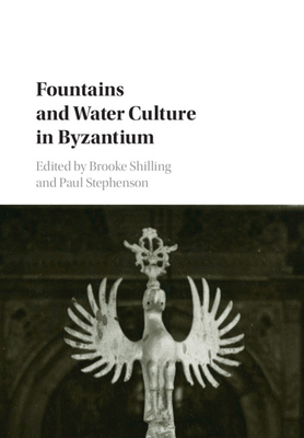 【预订】Fountains and Water Culture in Byzantium